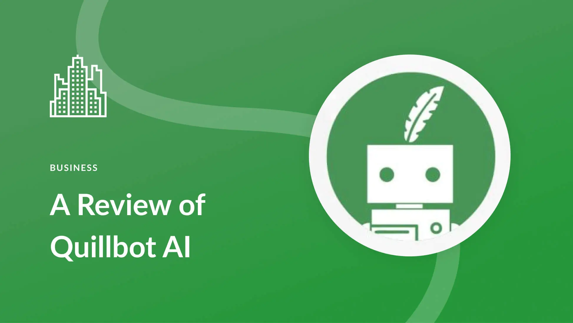QuillBot AI Checker Explained: Accuracy and Reliability