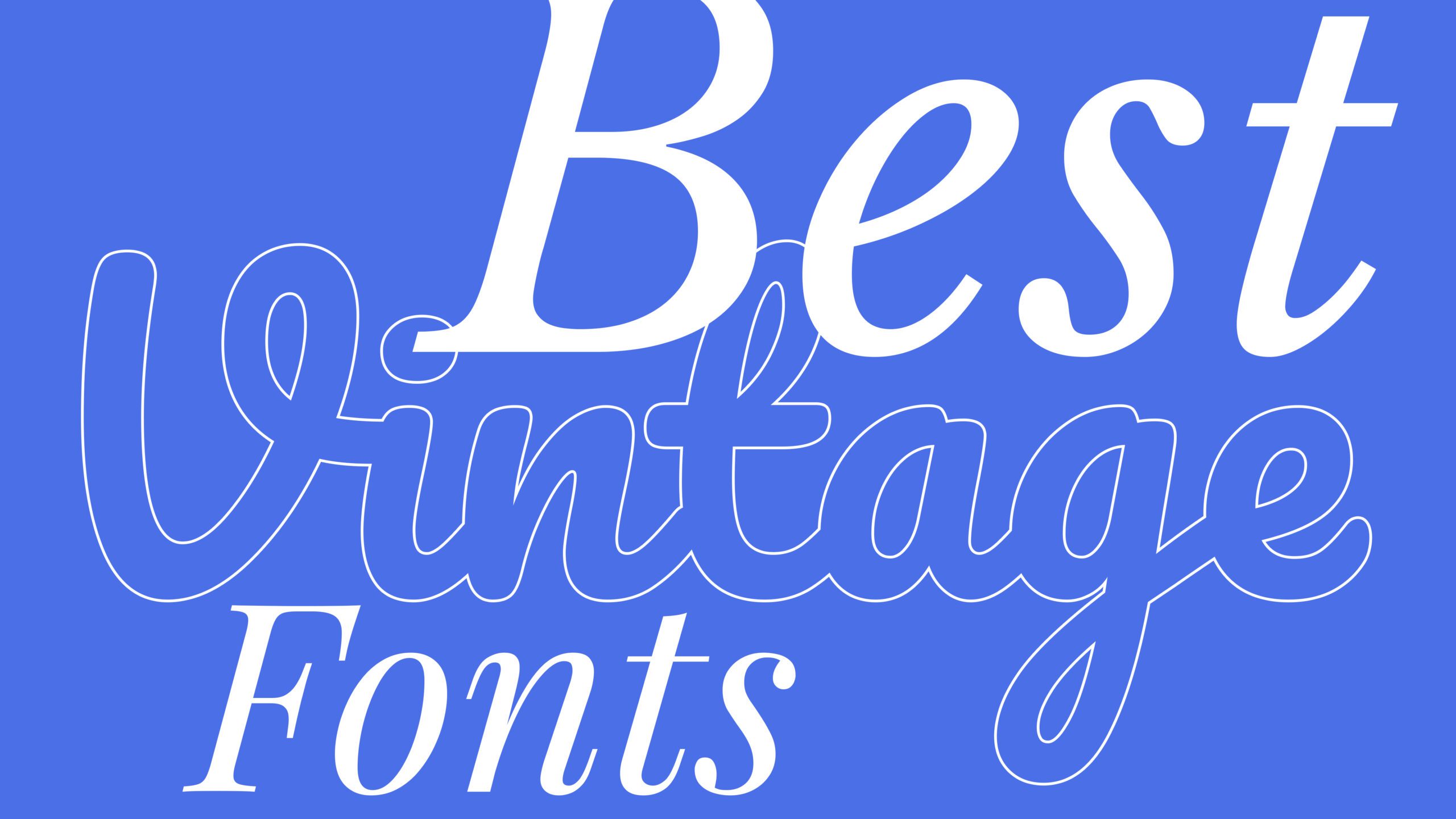 Best Vintage Fonts for Retro & Old-School Design | Buzzcube